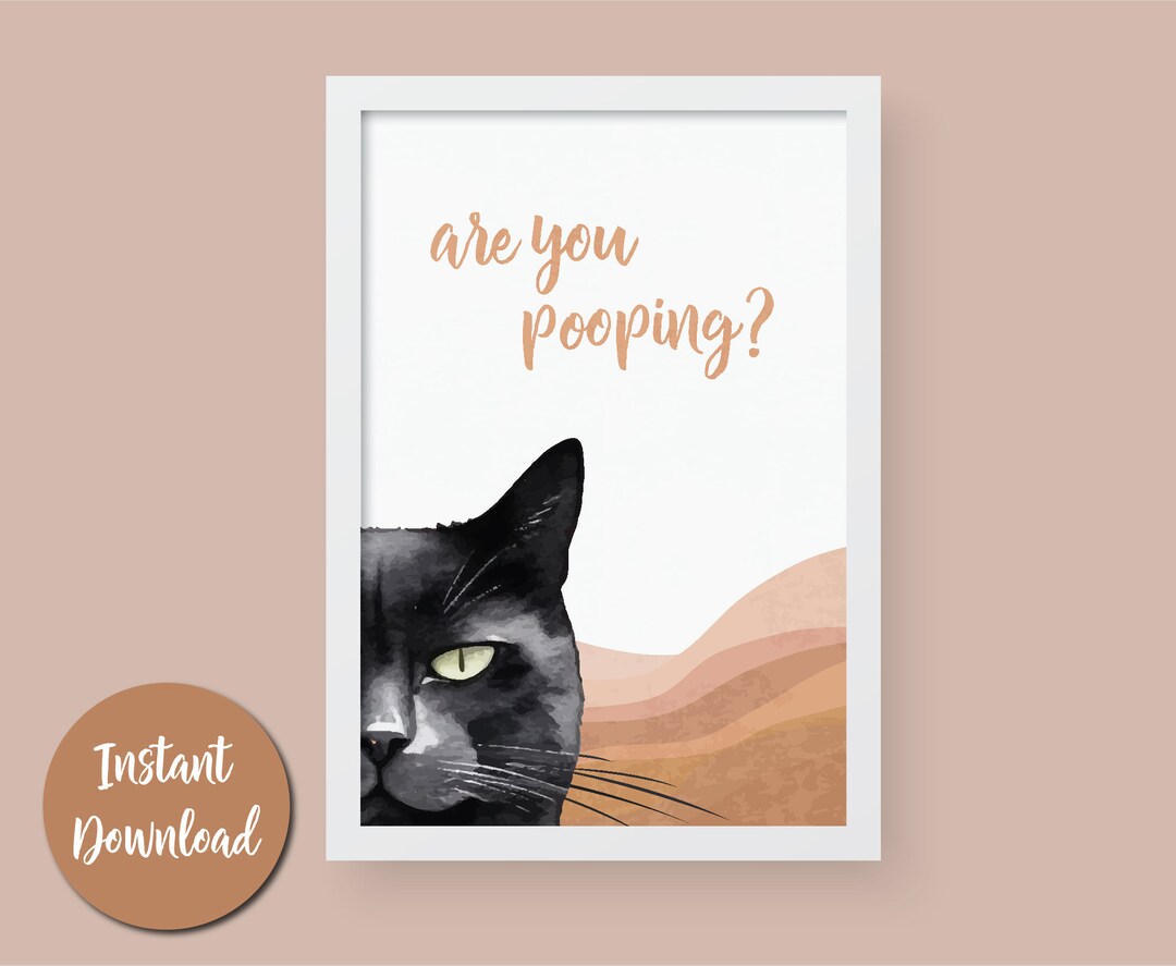 Bathroom Fun Printable Poster Boho Art Black Cat Asked are You Pooping ...