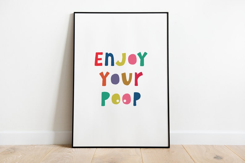 Enjoy Your Poop Printable Poster Funny Colorful Bathroom Wall - Etsy