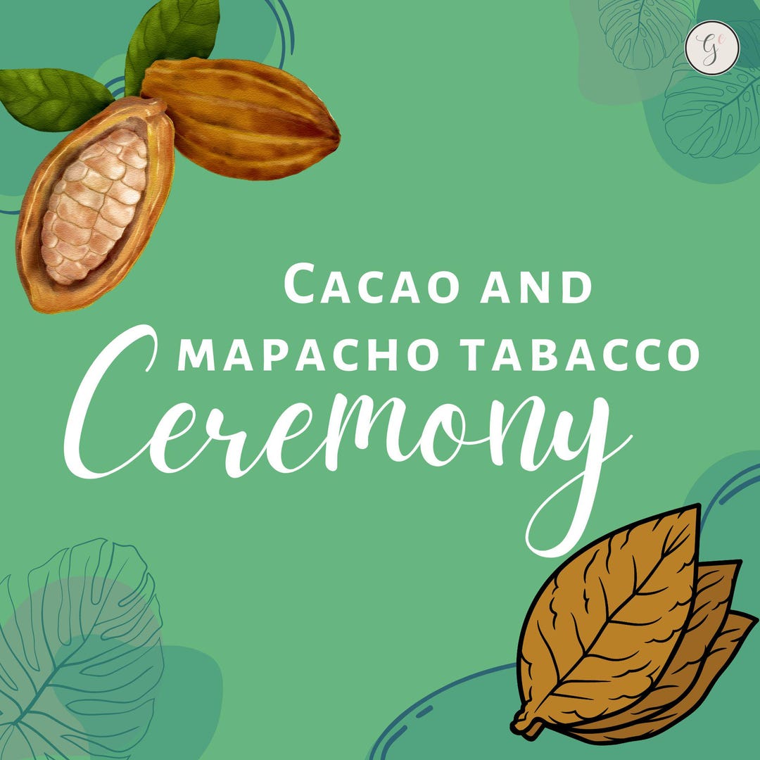 Ceremony, in Person, Cacao and Mapacho Tobacco Ceremony, Tabacco ...