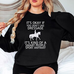 Dressage Sweater, Dressage Horseback Riding Sweatshirt, Gift for ...