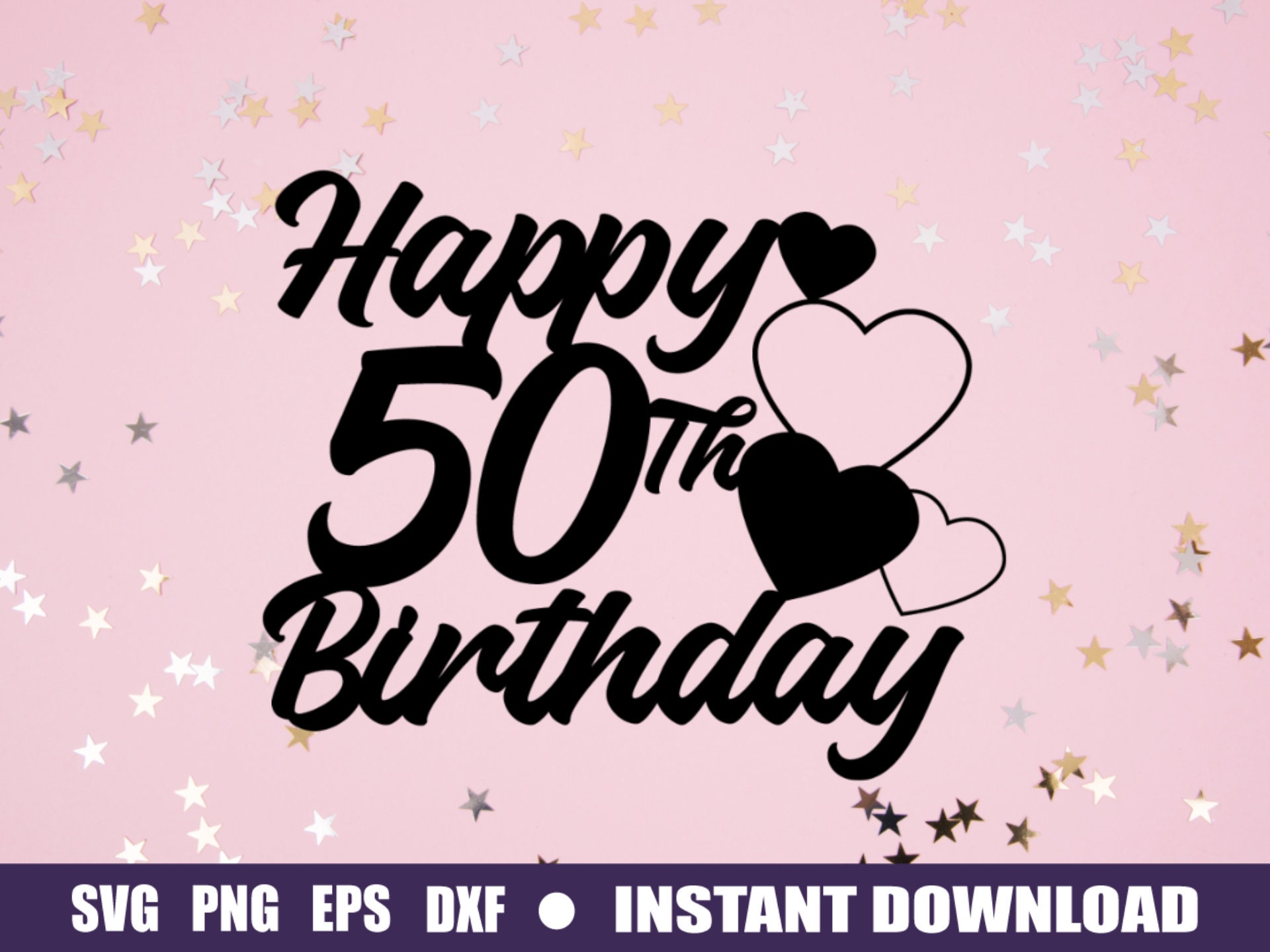 Happy 50th Birthday SVG, 50th Birthday SVG, Happy 50 Birthday SVG, 50th ...