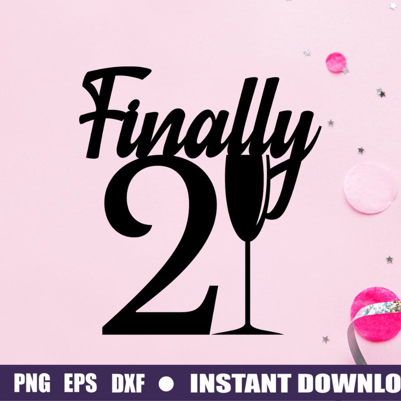 21st Birthday Svg - Etsy