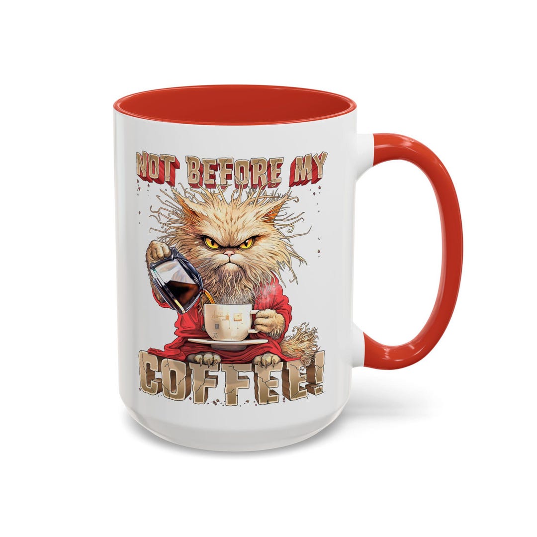 Not Before My Coffee Cat. - (red) Accent Coffee Mug (15oz) - Etsy