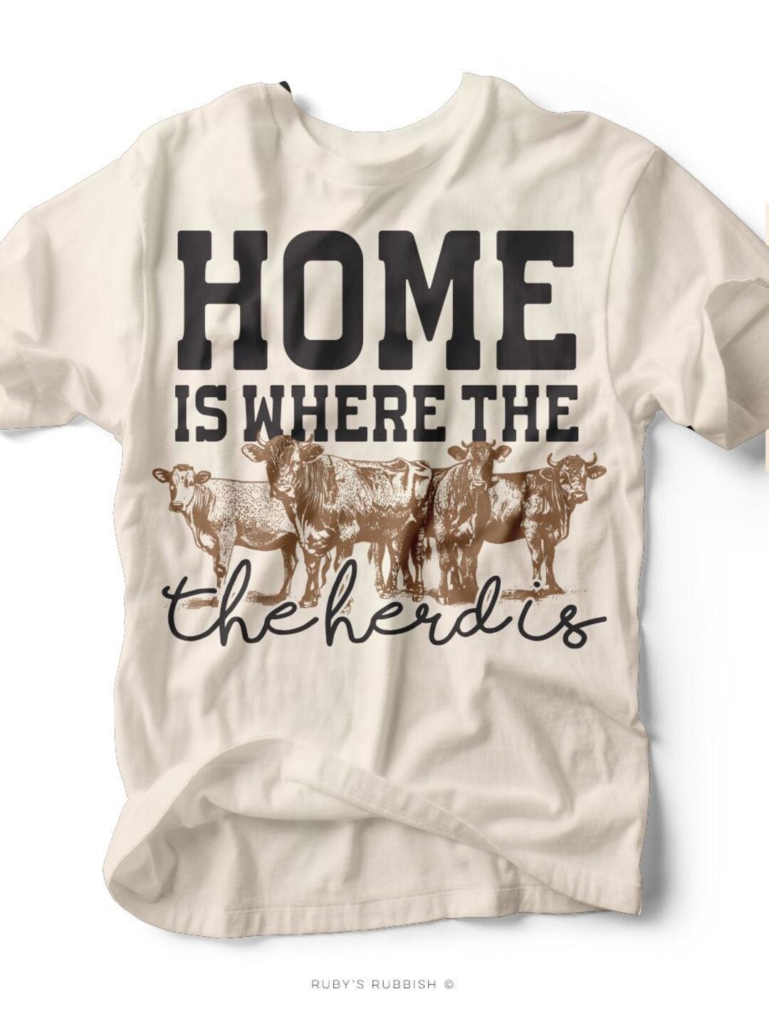 Home is Where the Herd is | Southern T-shirt | Ruby's Rubbish® - Etsy