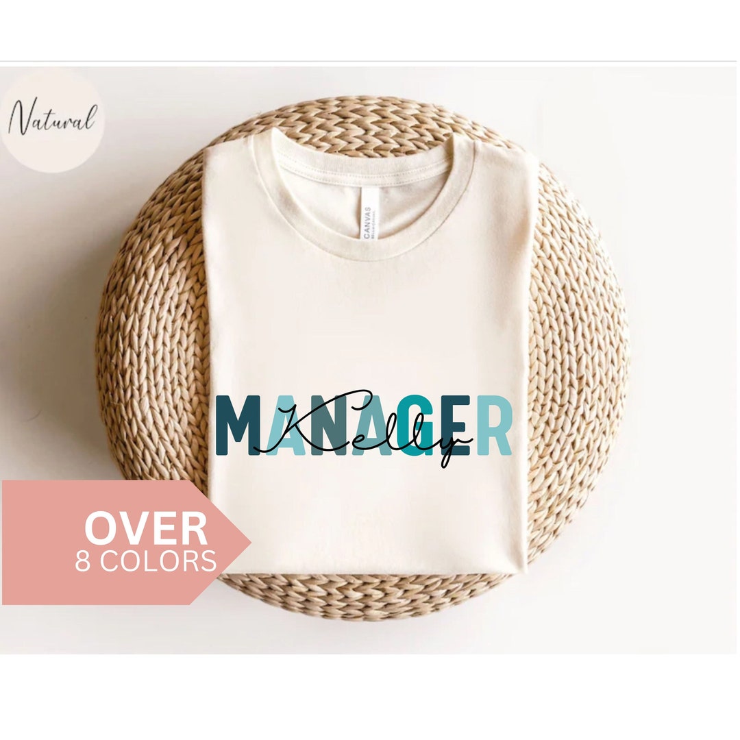 Personalized Manager Shirt, Custom Manager T-shirt, Manager Gift ...