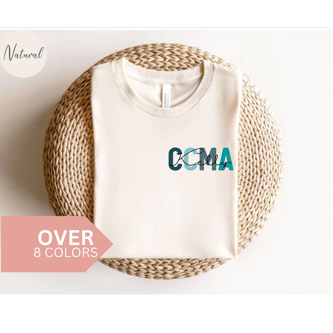 Personalized CCMA Nurse Shirt, Custom CCMA Nurse T-shirt, CCMA Nurse ...