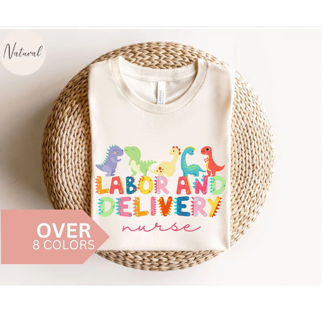 Labor and Delivery Nurse Shirt, L&D Nurse T Shirt, Labor and Delivery T ...