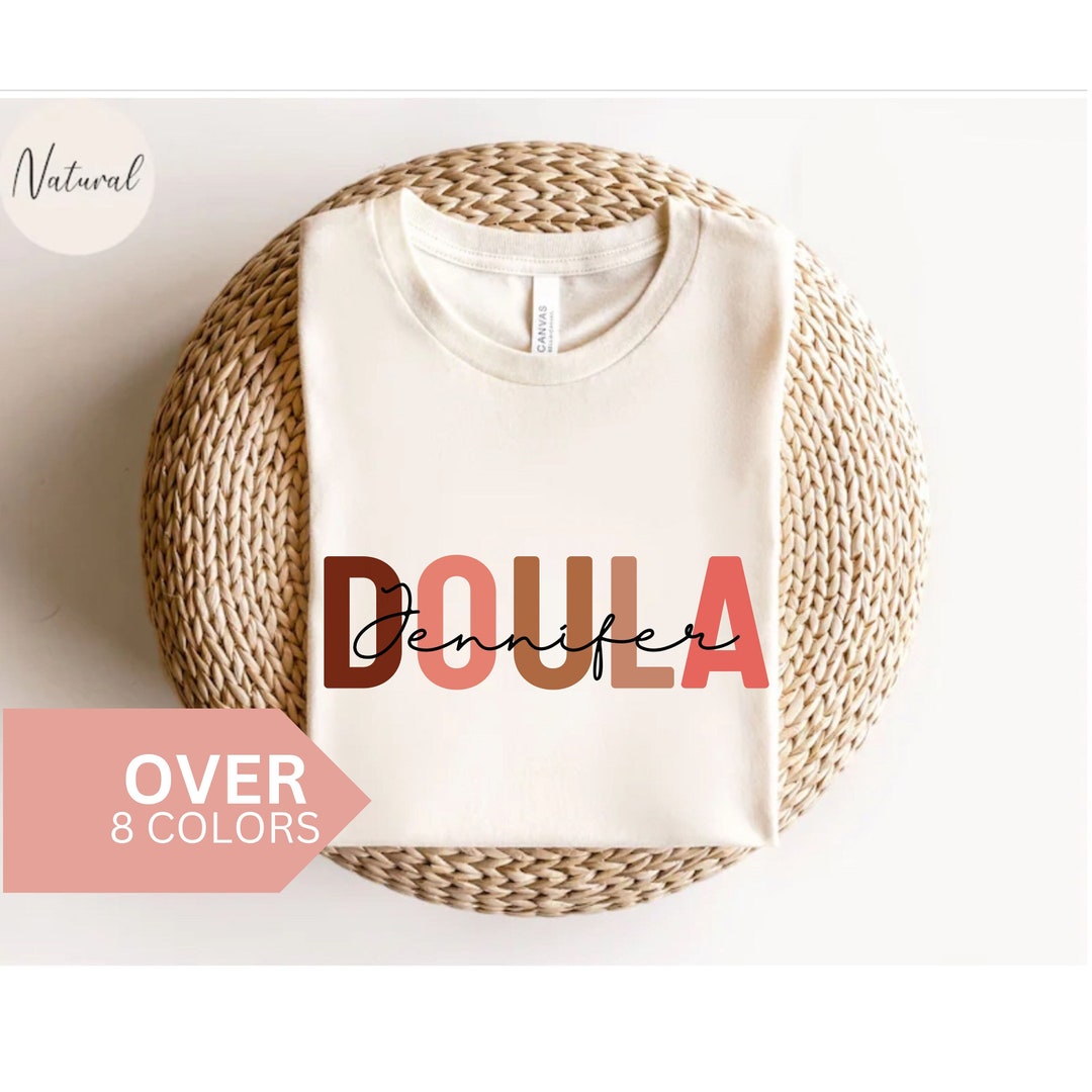Personalized Doula Shirt, Custom Doula T-shirt, Doula Gift, Nurse ...