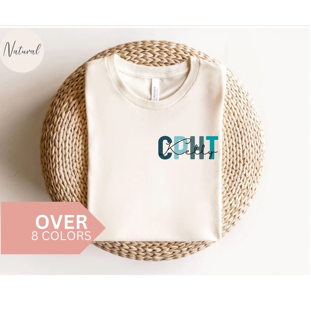 Personalized CPHT Shirt, Custom Cpht T-shirt, Pharmd Gift, Certified ...