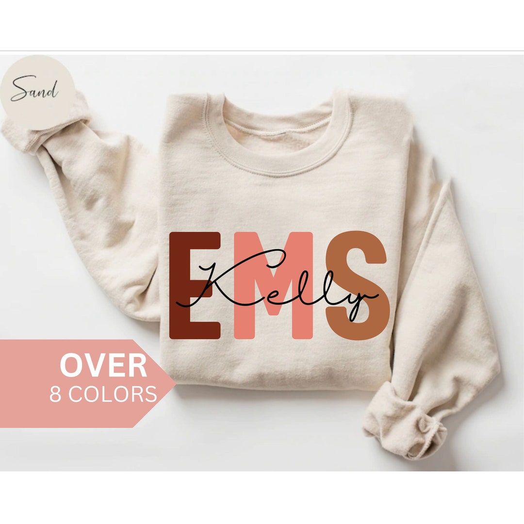 Personalized EMS Nurse Sweatshirt, Custom EMS Nurse Shirt, EMS Nurse ...