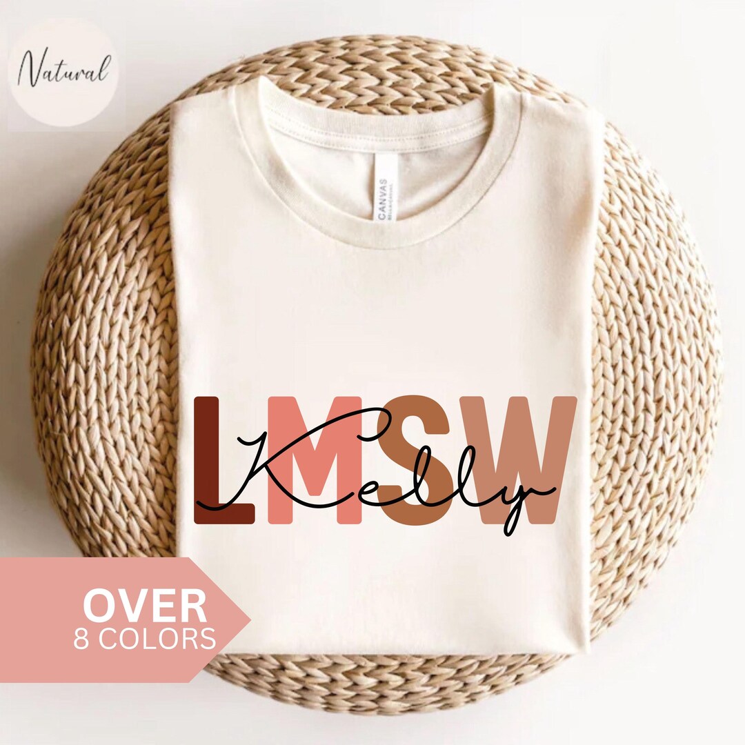 Personalized LMSW Shirt, Custom LMSW T-shirt, LMSW Gift, Social Worker ...