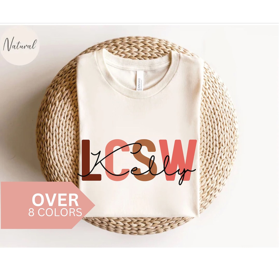Personalized LCSW Shirt, Custom LCSW T-shirt, LCSW Gift, Social Worker ...
