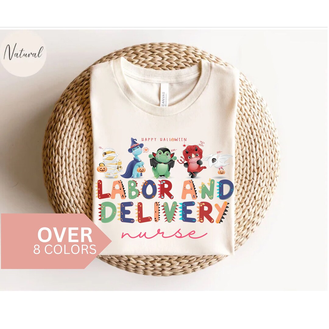 Labor and Delivery Nurse Shirt, L&D Nurse Halloween T Shirt, Labor and ...