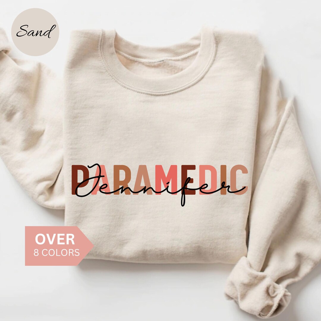 Personalized Paramedic Sweatshirt, Custom Paramedic Shirt, Paramedic ...