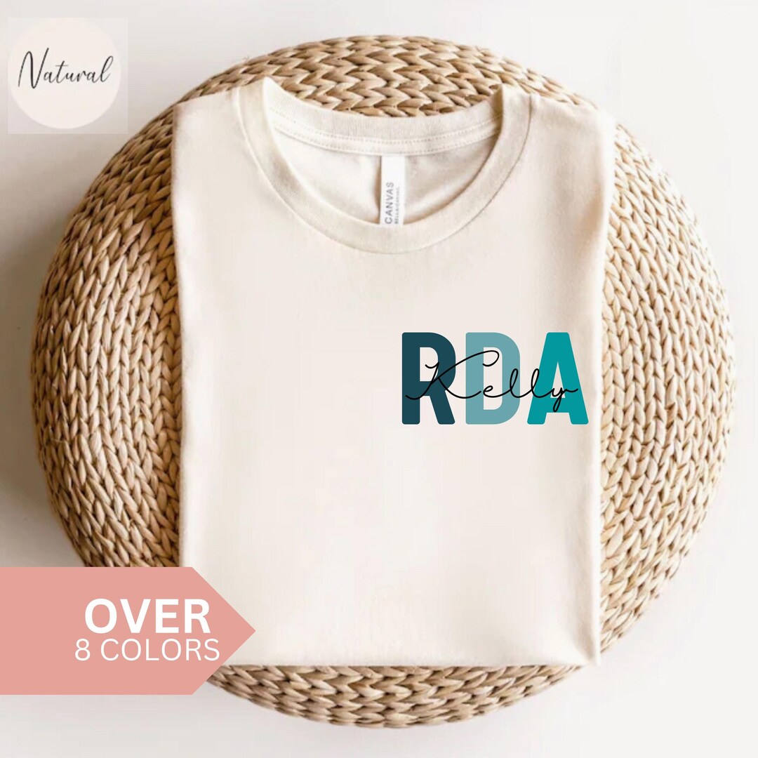 Personalized RDA Shirt, Custom RDA T-shirt, RDA Gift, Nurse Appreciation Gift, Registered Dental ...