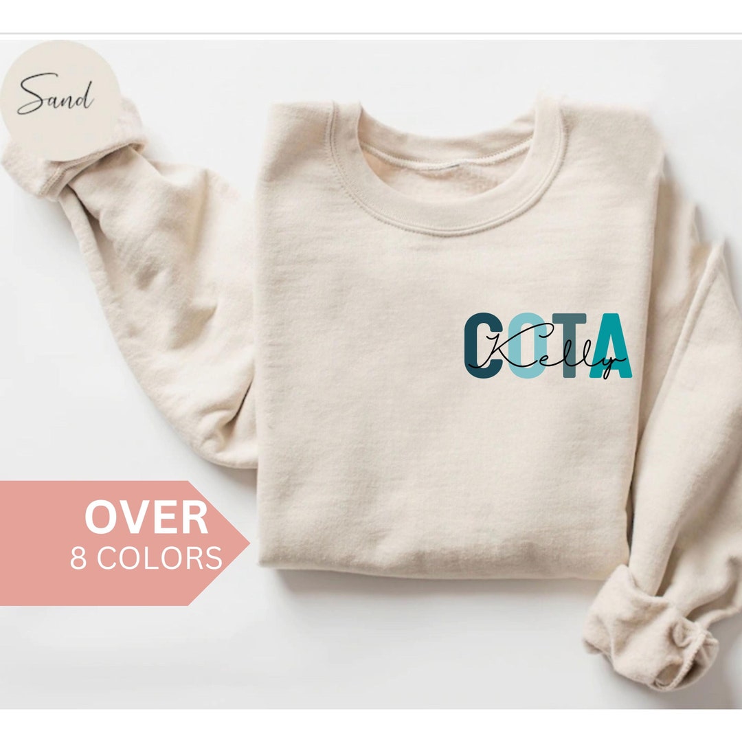 Personalized COTA Sweatshirt, Custom COTA Nurse Shirt, COTA Nurse ...