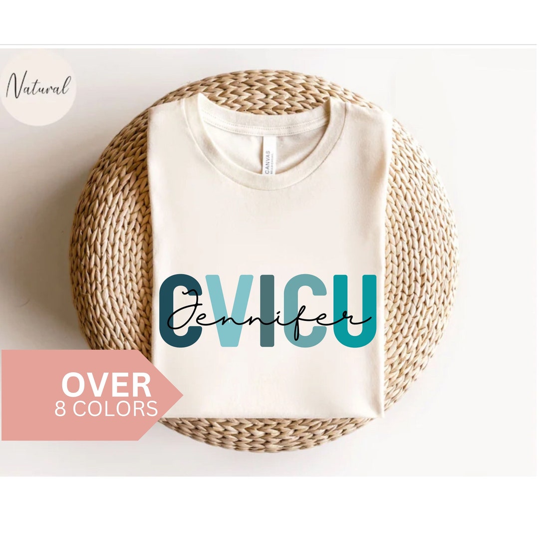 Personalized CVICU Nurse Shirt, Custom CVICU Nurse T-shirt, CVICU Nurse ...