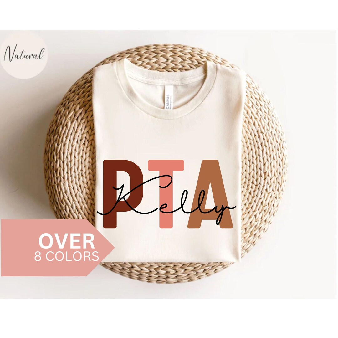 Personalized PTA Shirt, Custom PTA T-shirt, PTA Gift, Physical ...