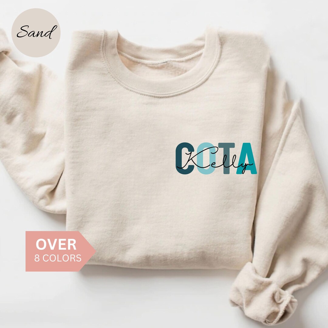Personalized COTA Sweatshirt, Custom COTA Nurse Shirt, COTA Nurse ...