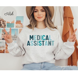 Personalized Medical Assistant Sweatshirt, Custom Medical Assistant ...