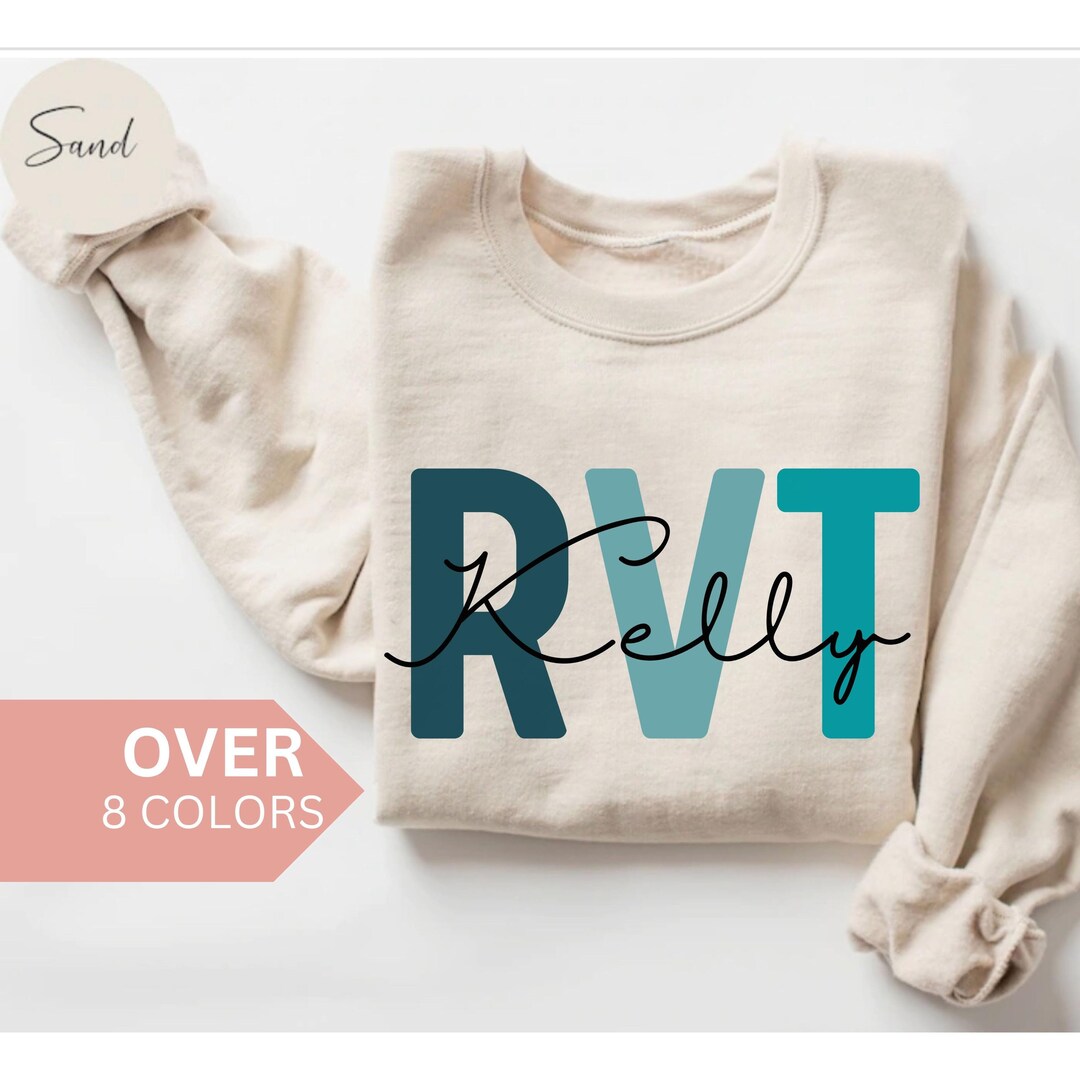 Personalized RVT Sweatshirt, Custom RVT Shirt, RVT Gift, Nurse ...