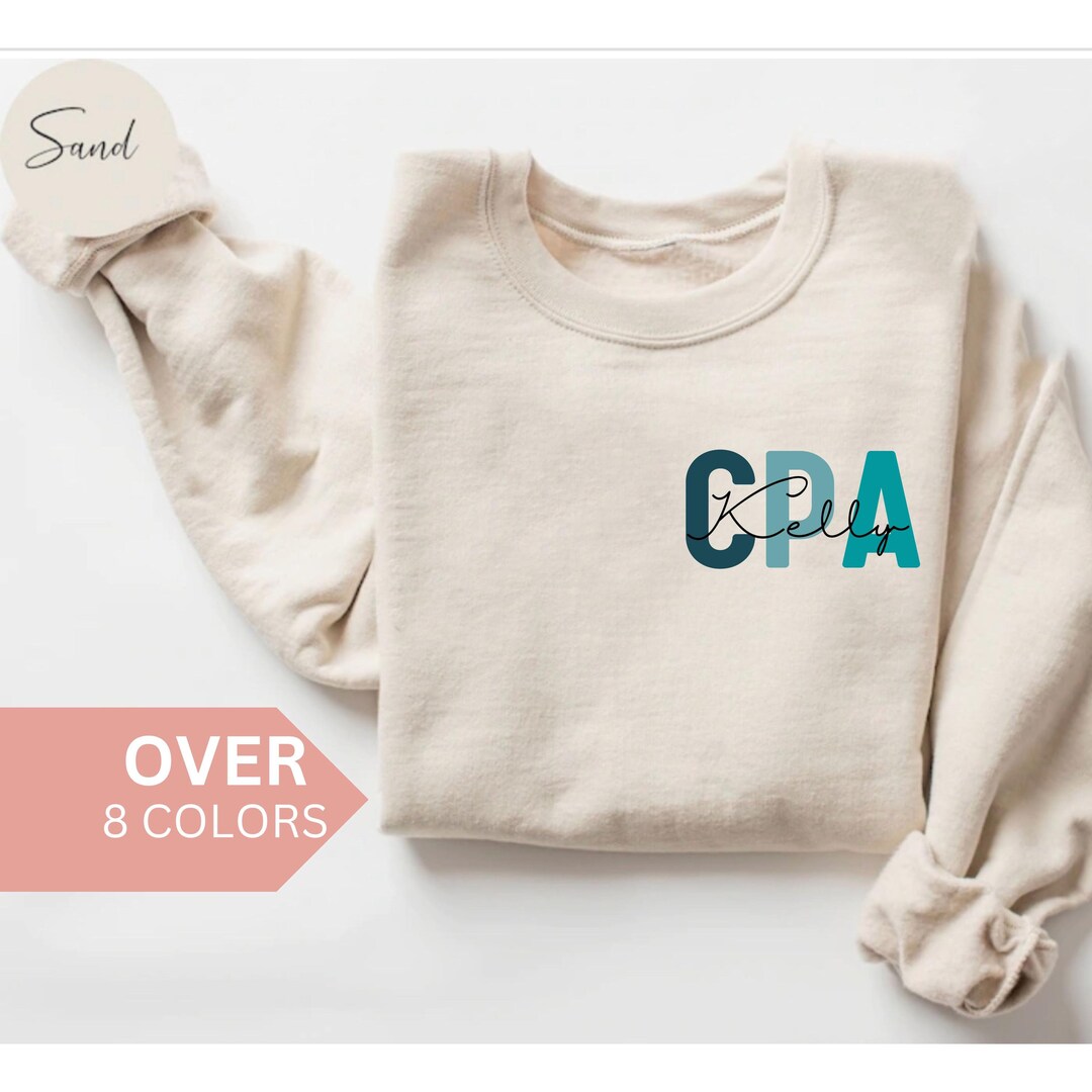 Personalized CPA Sweatshirt, Custom CPA Shirt, CPA Gift, Accountant ...