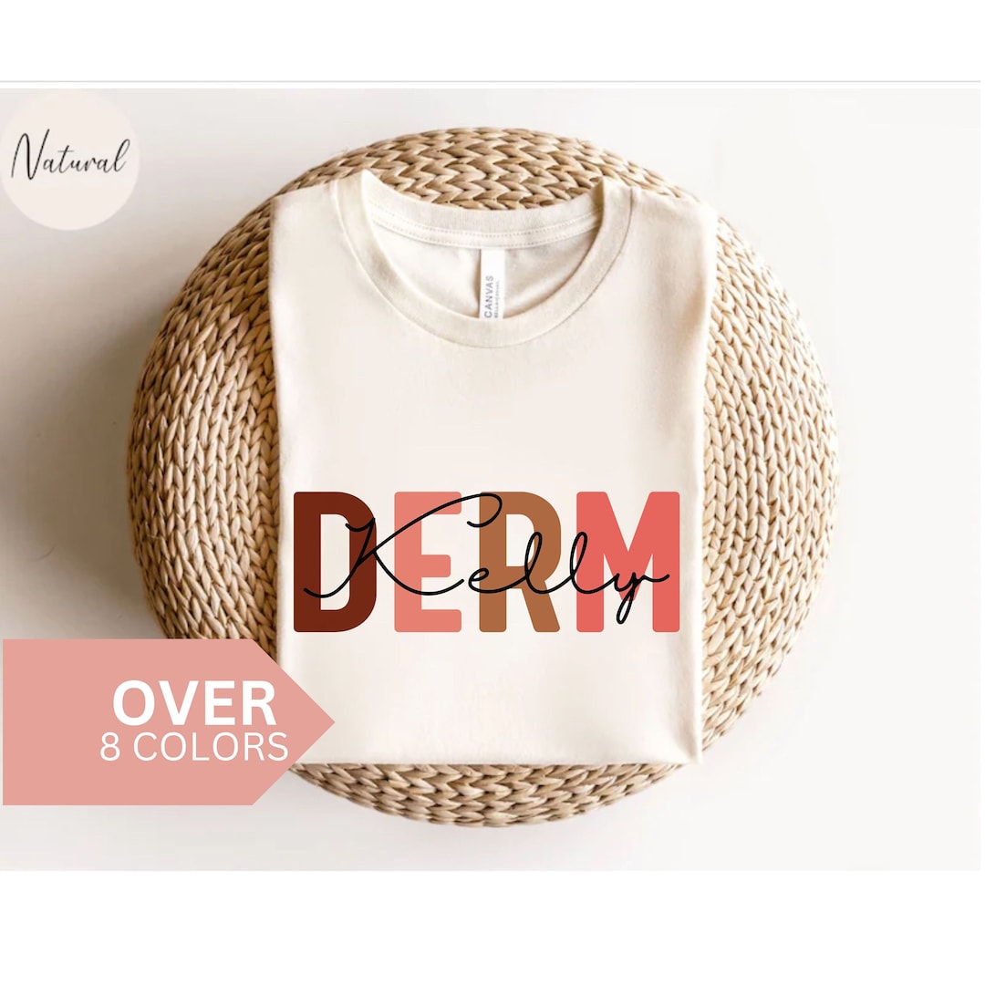 Personalized Dermatologist Shirt, Custom Dermatologist T-shirt ...