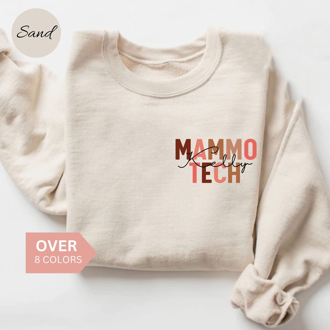 Personalized Mammo Tech Sweatshirt, Custom Mammo Technologist Shirt ...