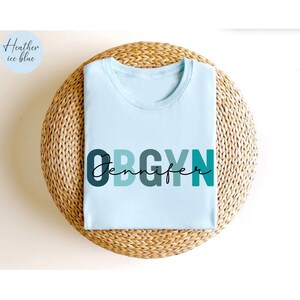 Personalized OBGYN Shirt, Custom OBGYN Nurse T-shirt, Obstetrics and ...