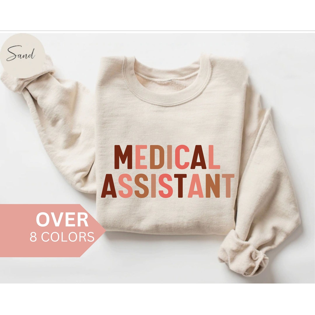 Personalized Medical Assistant Sweatshirt, Custom Medical Assistant ...
