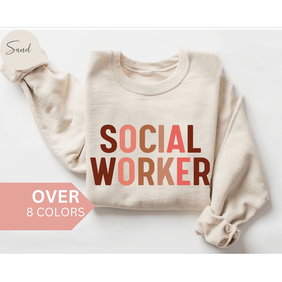 Social Worker Sweatshirt, Social Worker Shirt, Social Worker Gift ...