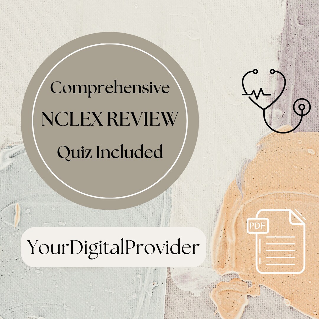 Comprehensive NCLEX Study Guide for Nursing Students Quiz Included ...