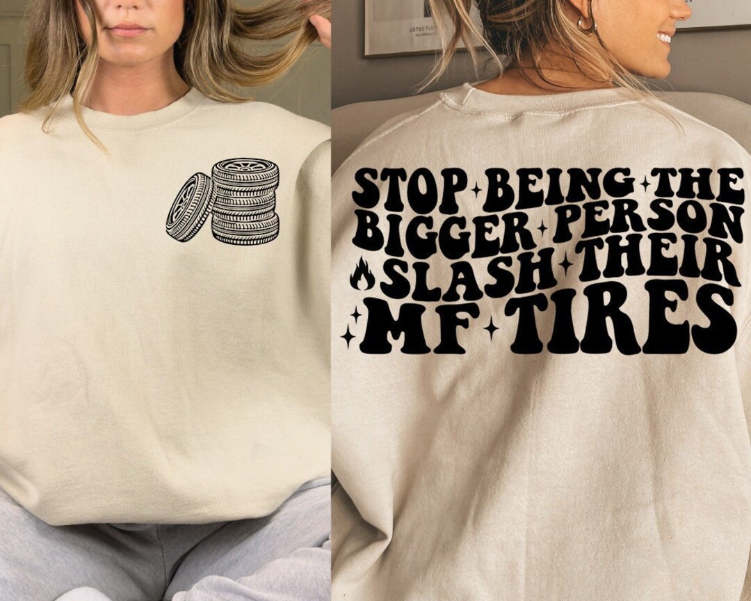 Stop Being the Bigger Person PNG Adult Humor Funny Quote Digital Design ...