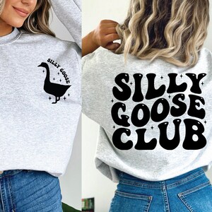 Silly Goose Club Svg, Silly Goose University, Funny Shirt Png, Funny ...
