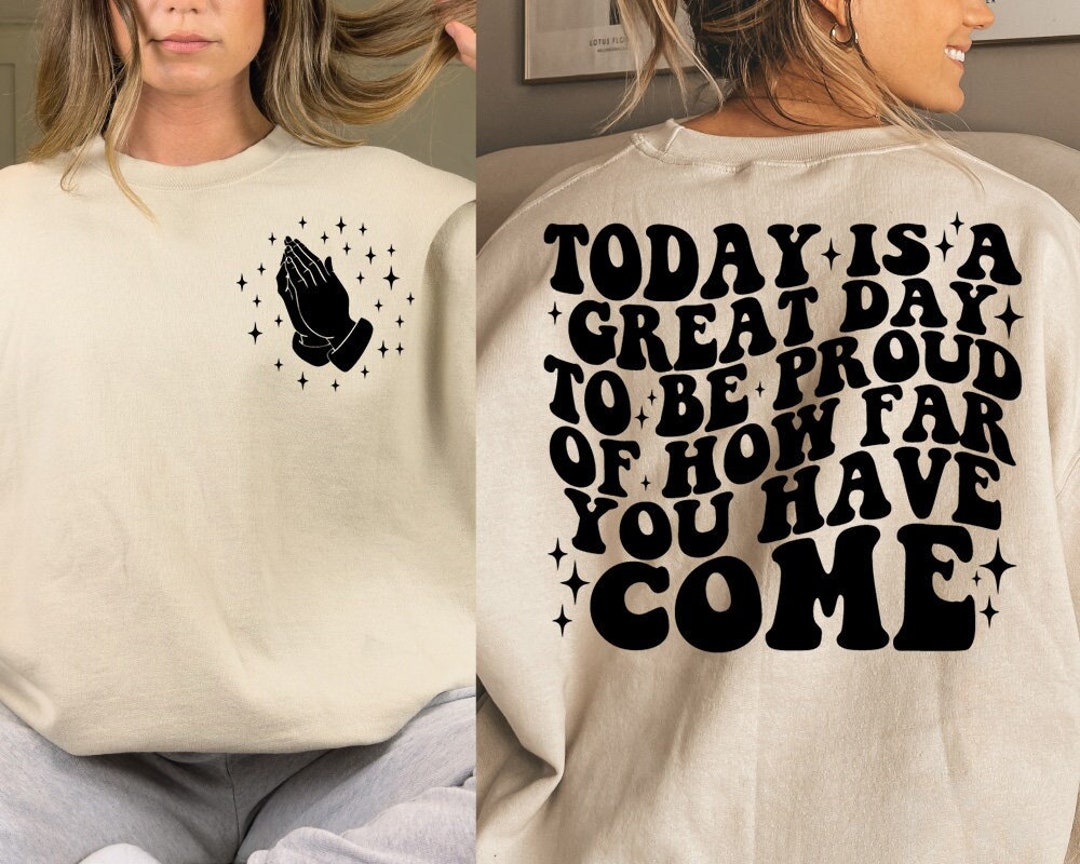 Today is A Great Day to Be Proud, How Far You Have Come, Trendy PNG and ...