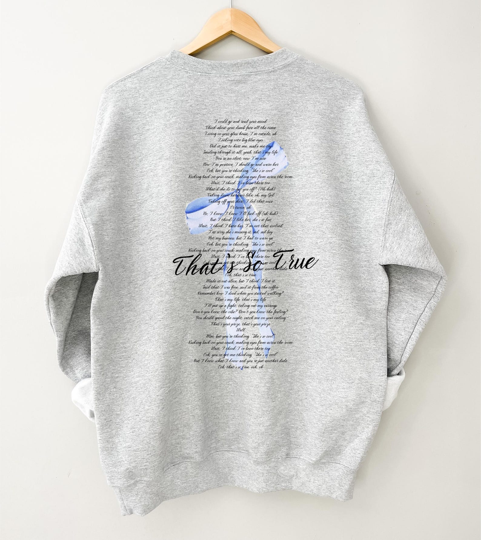 That's so True Crewneck | the Secret of Us | Gracie Merch | Gracie Fan ...