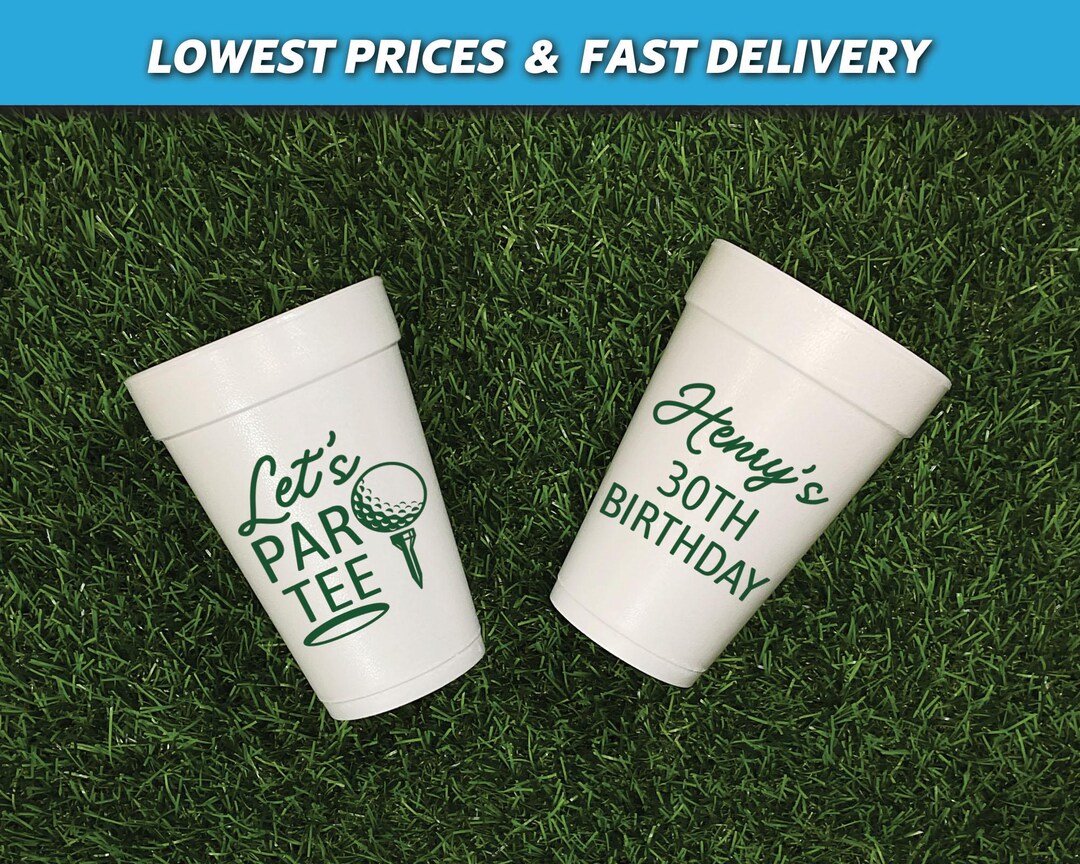 Golf Birthday Cups, Let's Partee Foam Cups, Custom Birthday Party Cups ...