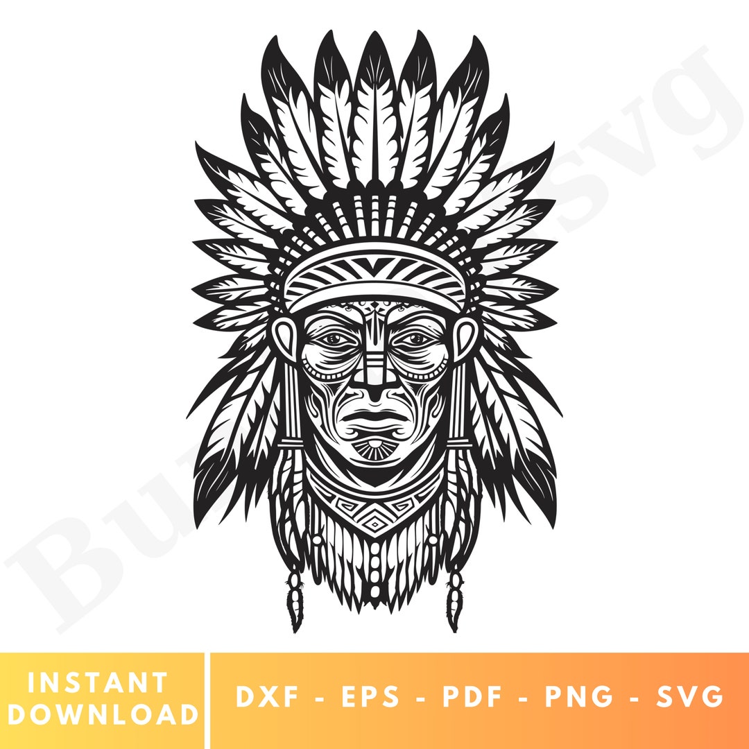 Indian Chief SVG, Tribal Chief Svg, Native American Svg, American ...