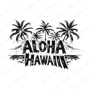 Hawaii SVG Bundle, Aloha Svg, Hawaiian Svg, Beach Svg, Vacation Svg ...
