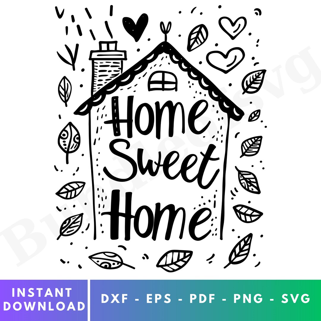 Home Sweet Home SVG, Home Clipart, Welcome Sign Svg, Happy Home SVG ...