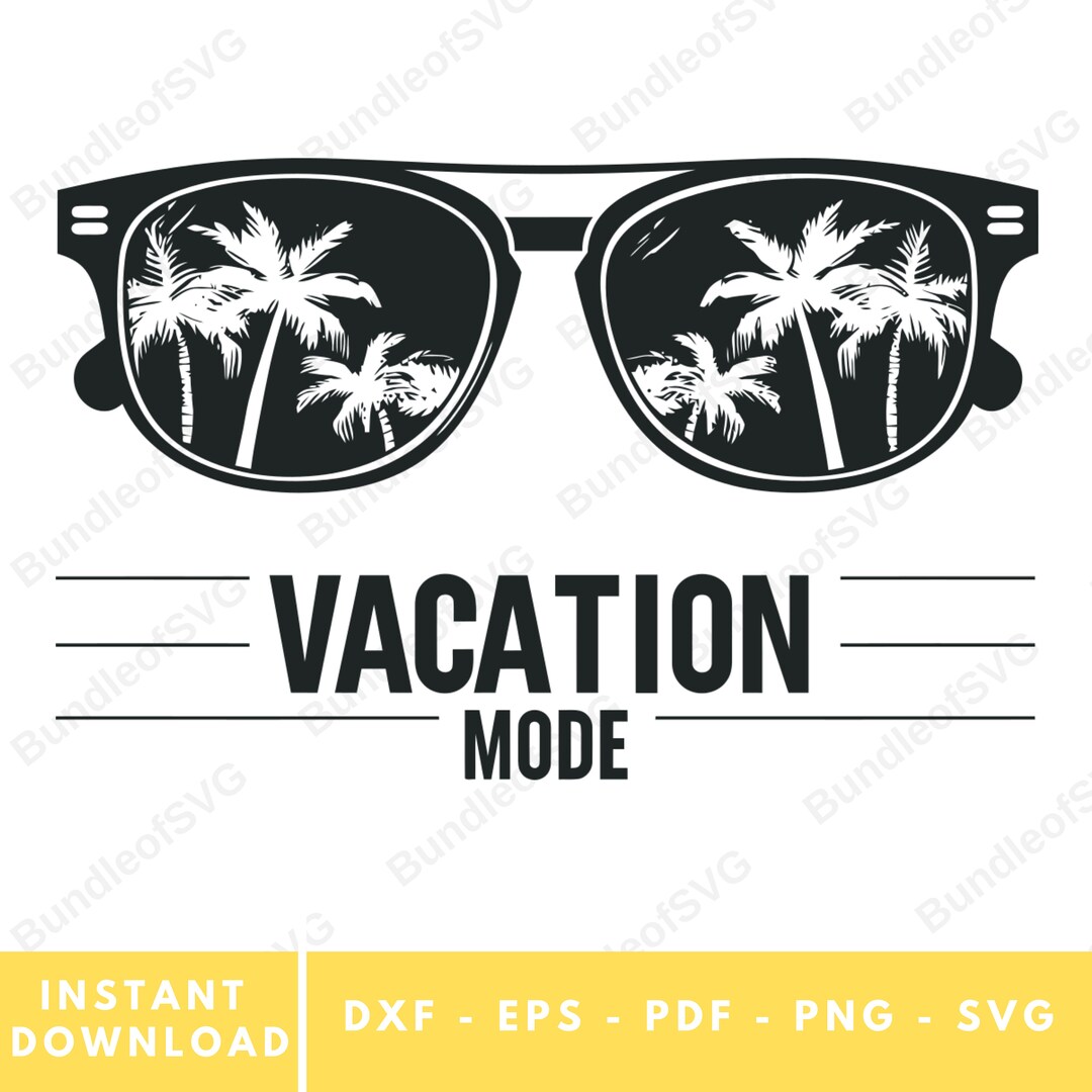 Relax in Style: Vacation Mode SVG Vacation Svg Summer Clipart Family ...