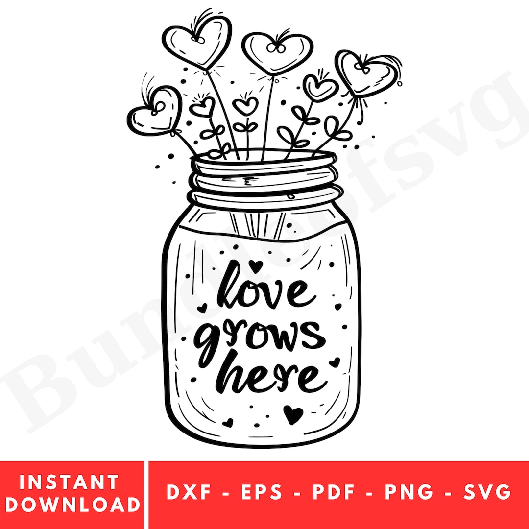 Love Grows Here SVG, Love Svg, Heart Svg, Romantic Saying Svg ...