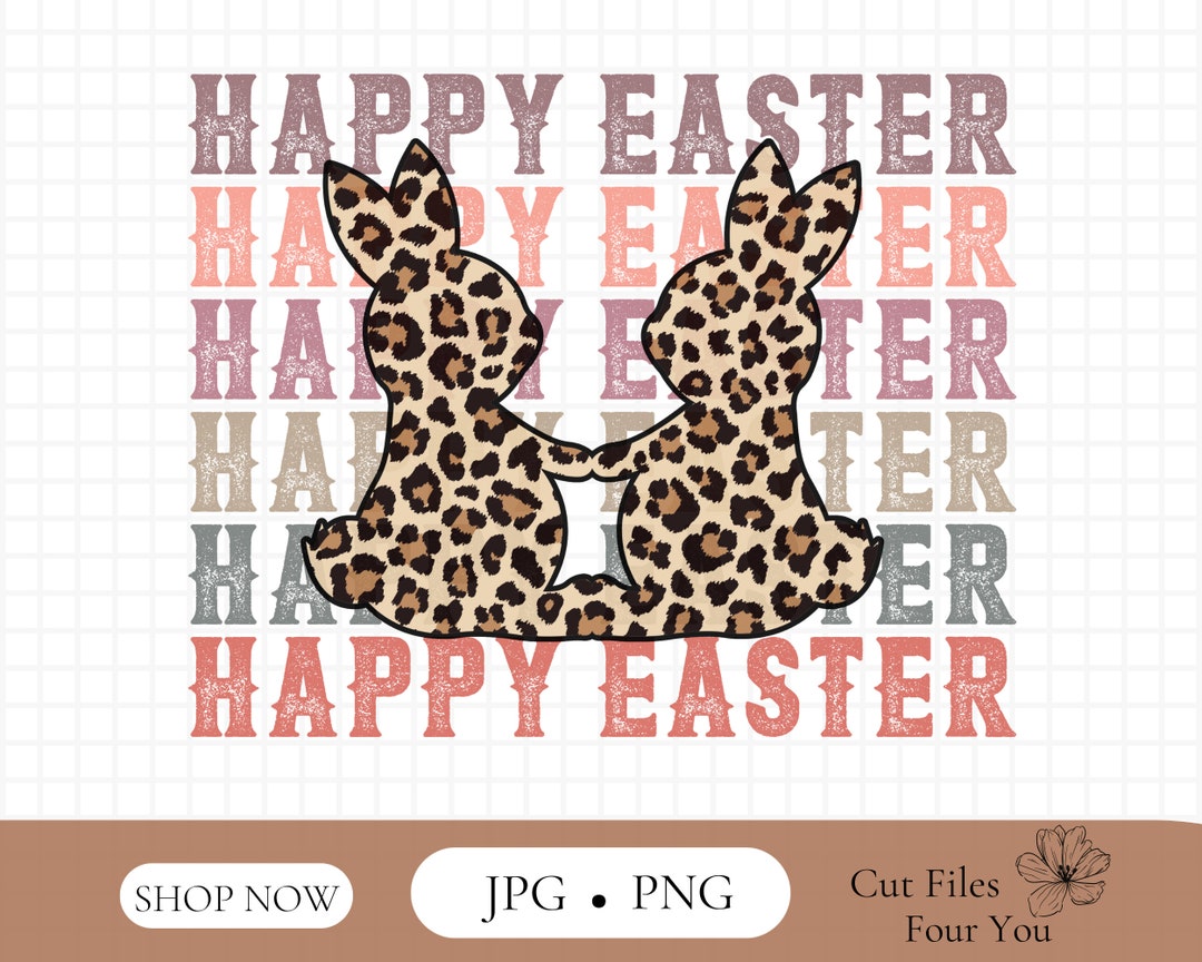 Digital Png File Happy Easter Stacked Cheetah Leopard Bunny Rabbit ...