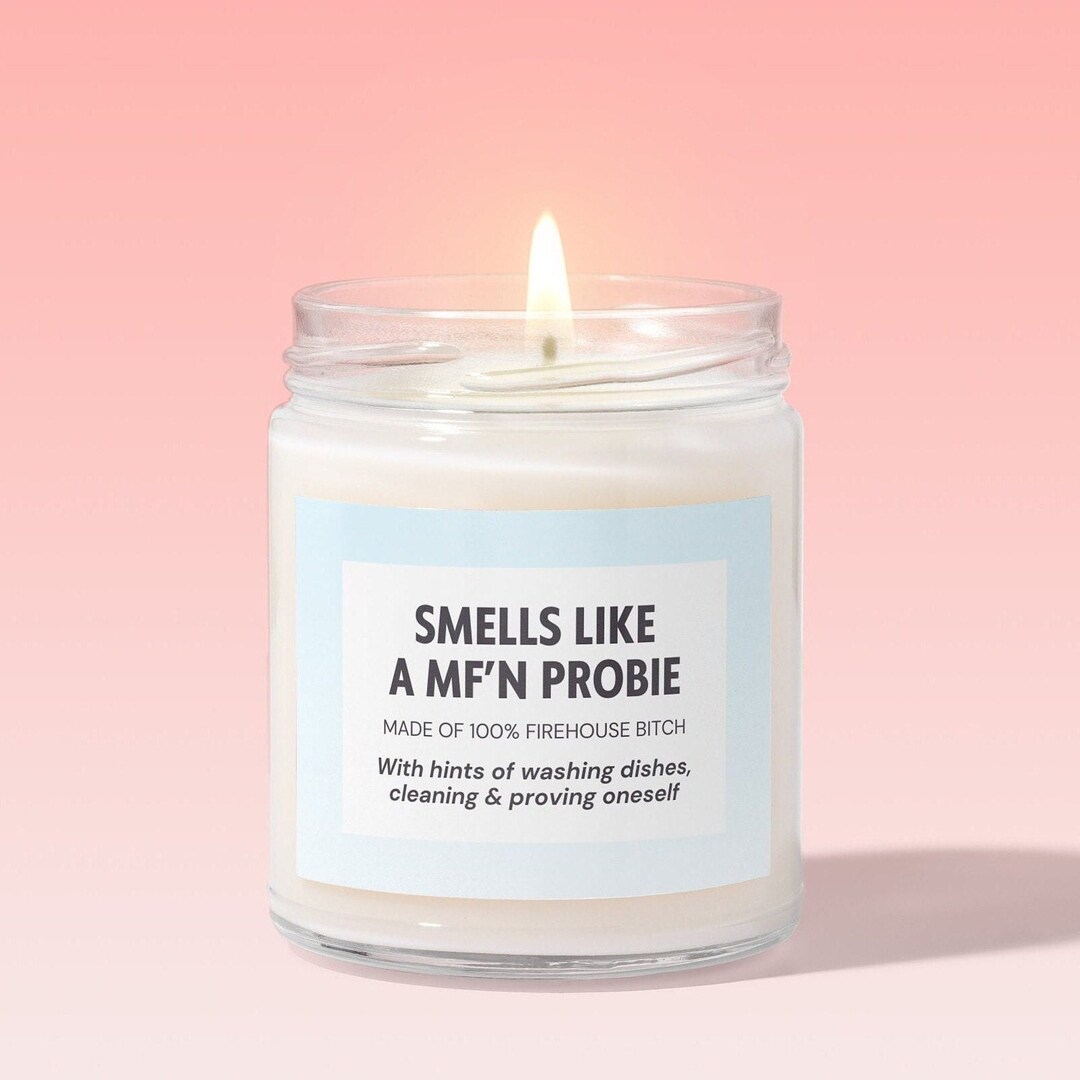 Firefighter Gift: Smells Like a Mfn Probie Soy Wax Candle - Etsy