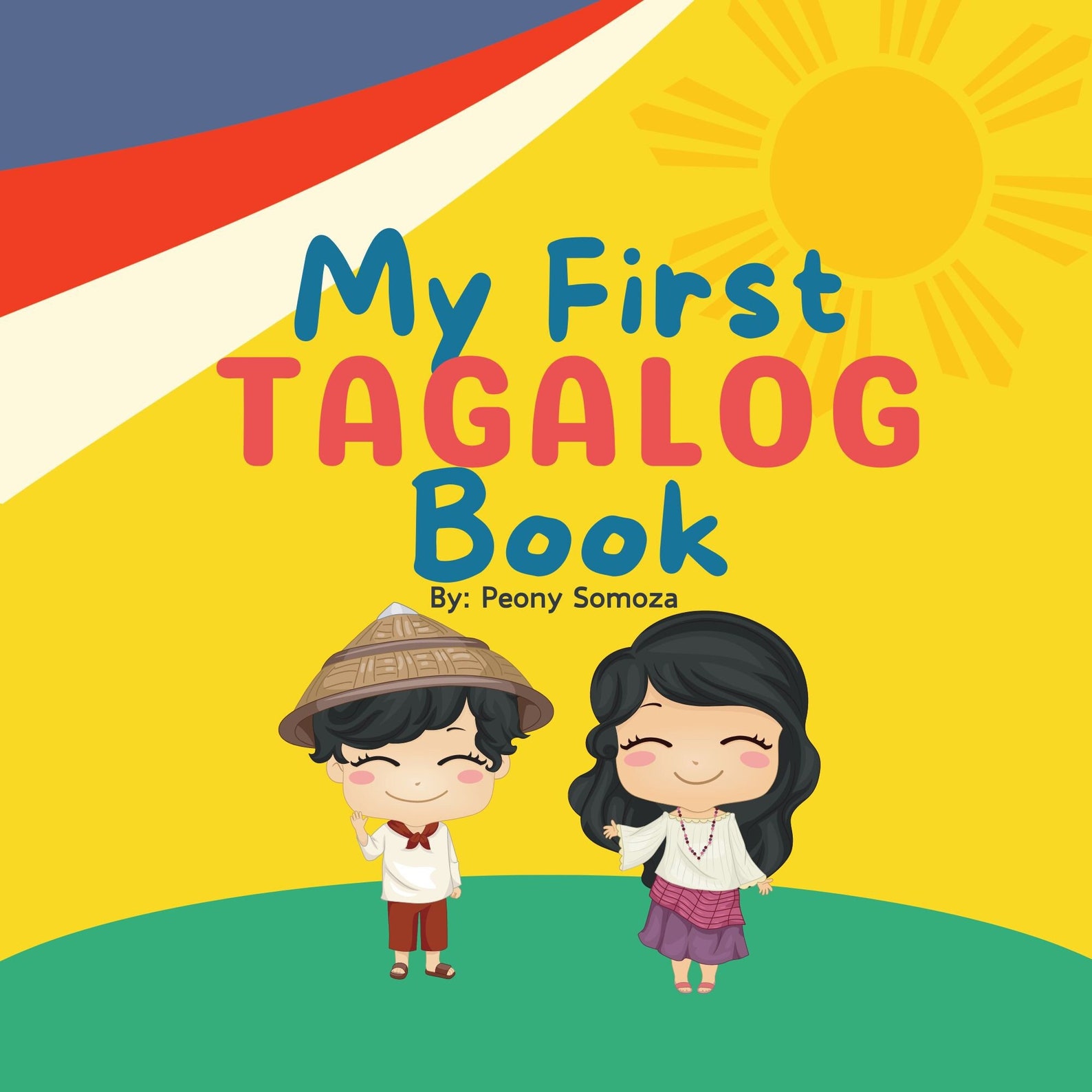 My First Tagalog Book Bilingual Filipino Kids Learning Filipino Culture ...