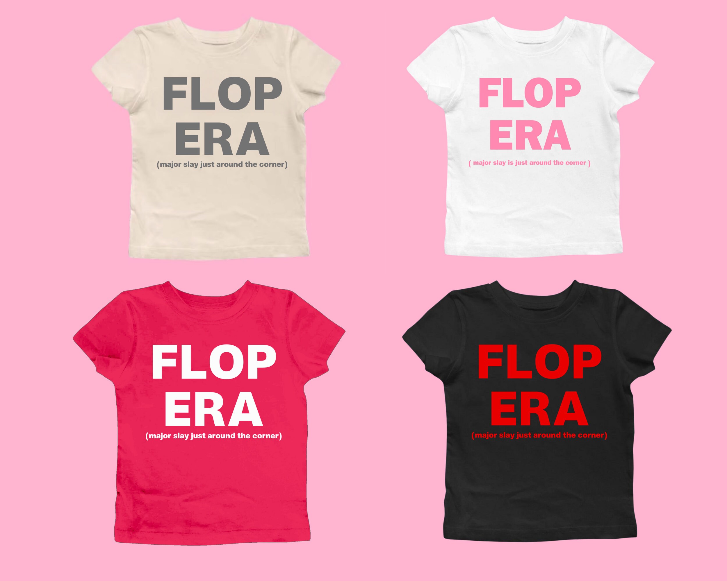 Flop Era Funny Y2K Baby Tee Major Slay is Just Around the - Etsy