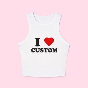I Heart Custom Txt Baby Tee Tank Top for Women Gift for Christmas ...