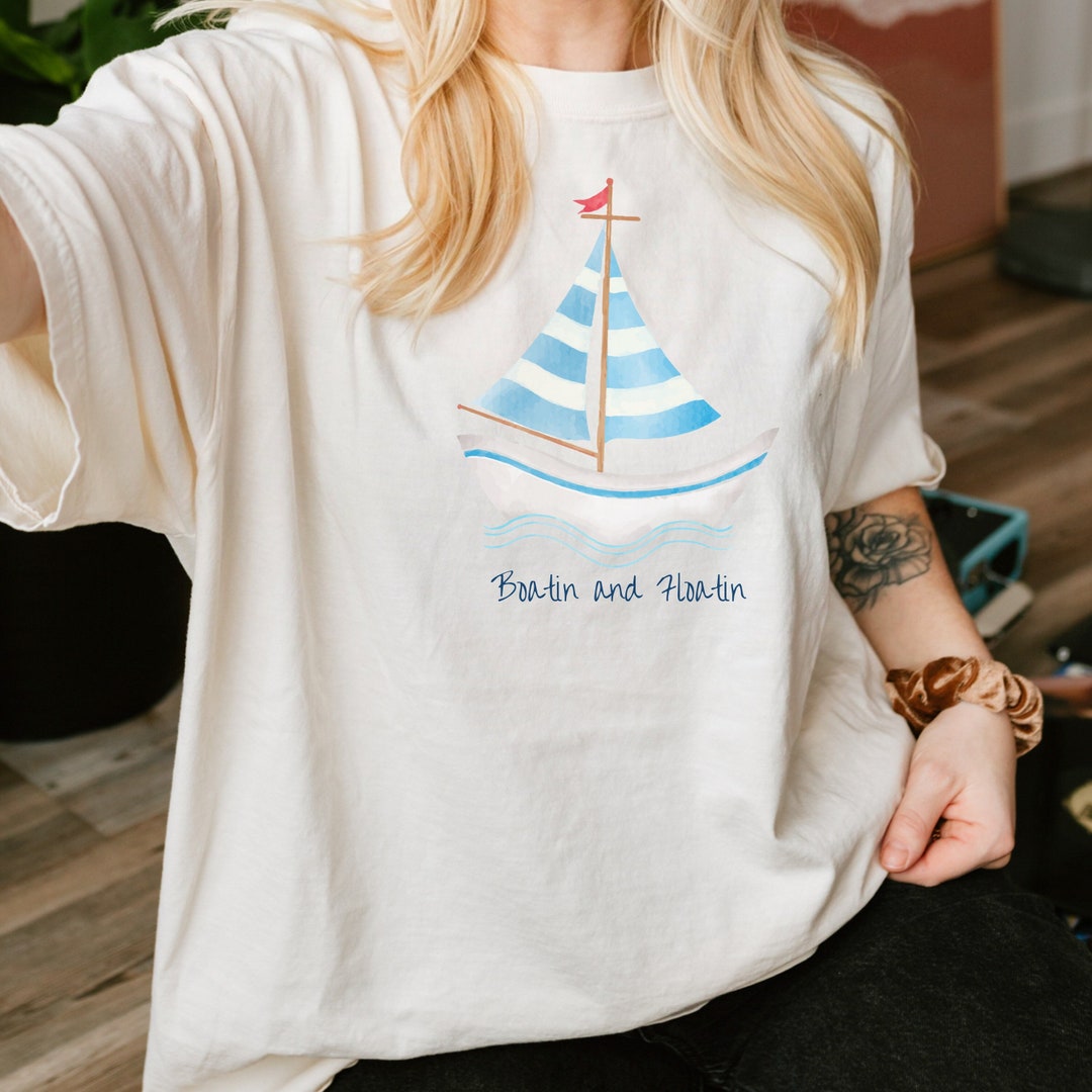 Boatin and Floatin Sailing T-shirt Funny Boating Shirt Lake Lovers ...