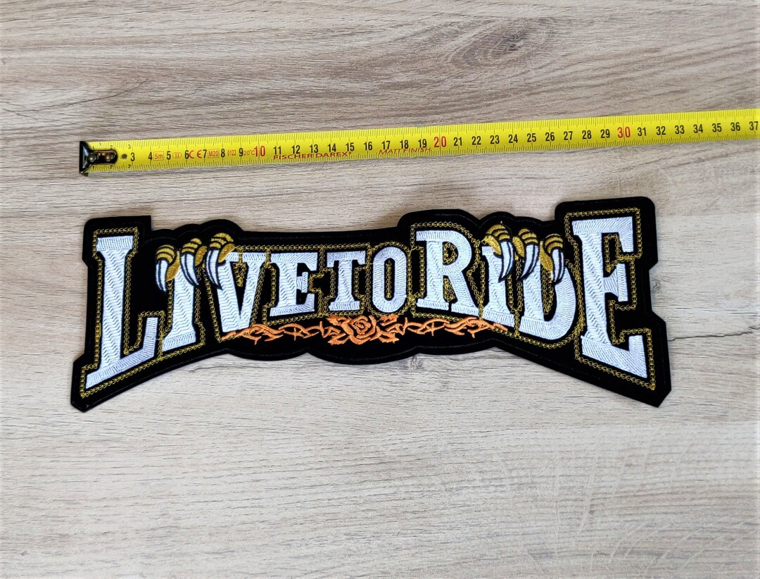 Big LIVE TO RIDE Motorcycles Dorsal Patch Xxl 32.6 Cm X 11 Cm Iron-on ...