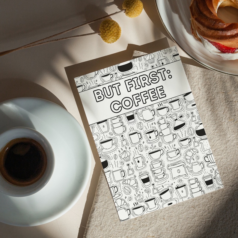 But First: Coffee Coloring Page - Coffee Lovers Unite - Digital ...